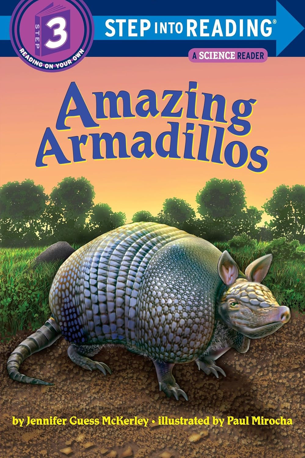 Amazing Armadillos Step into Reading Level 3 Animal Science Book ...